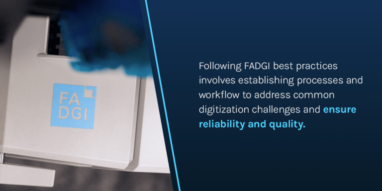 What Is FADGI Compliance? A Guide to Digital Imaging Standards - OPEX